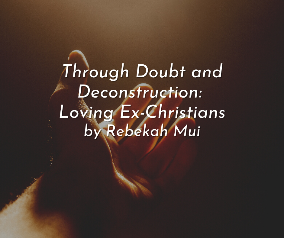 Through Doubt and Deconstruction: Loving the Ex-Christian – The Kingdom ...